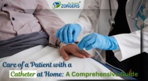 Care of a Patient with a Catheter at Home: A Comprehensive Guide 2025 ...